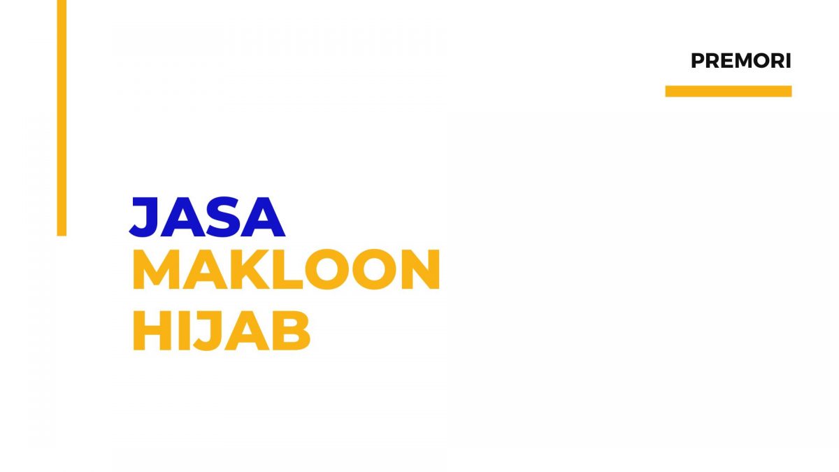 Jasa Makloon Hijab - Premori
